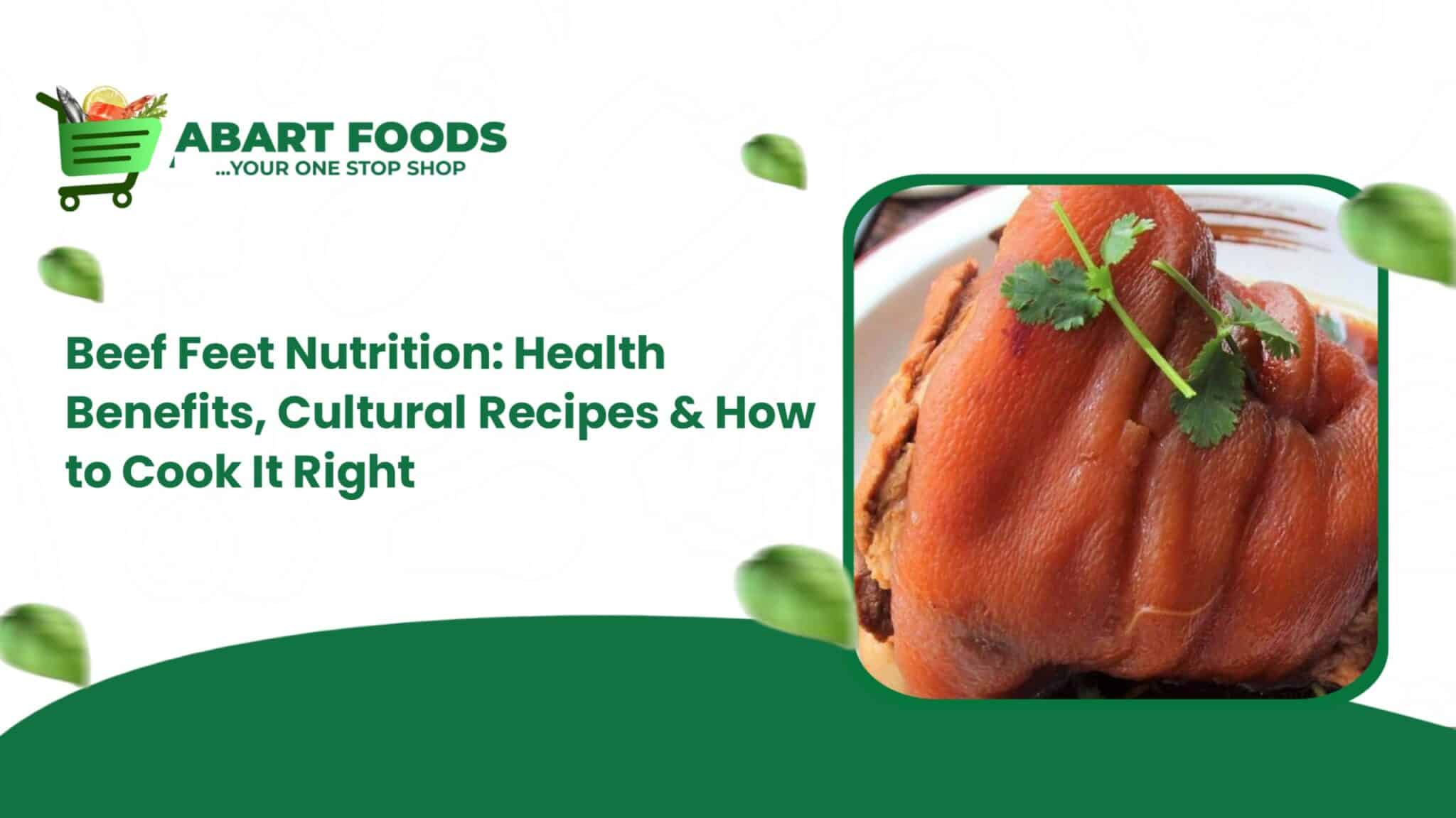 The Nutritional Facts of Beef Feet: Benefits, Recipes & Cooking Tips ...