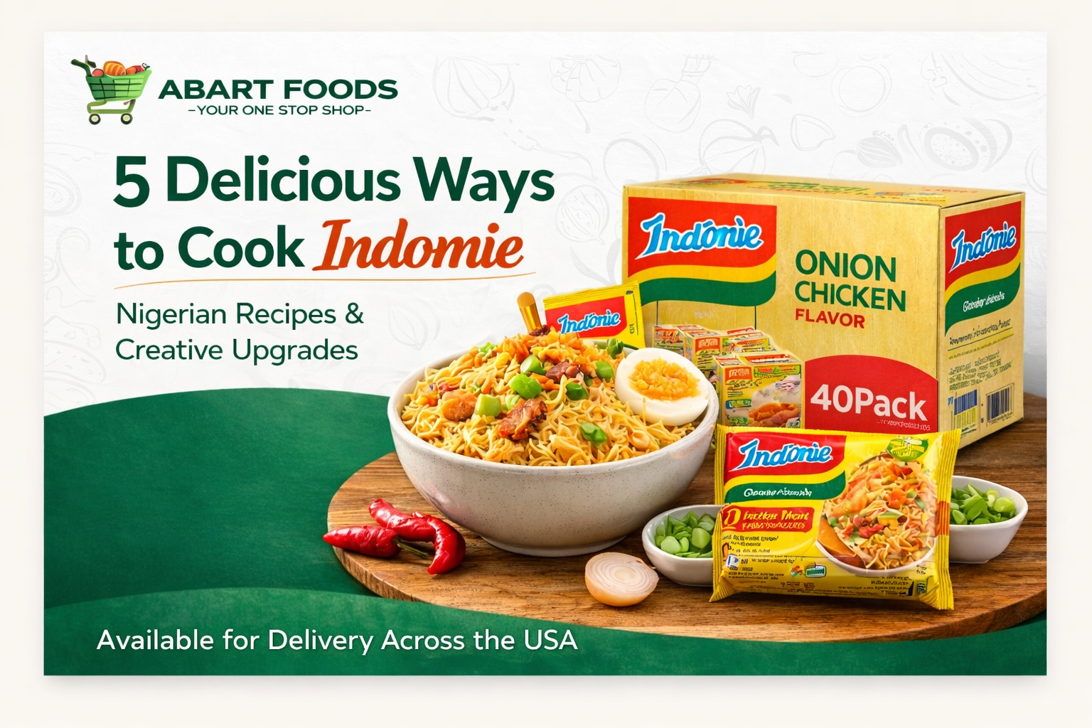 5 Delicious Ways to Cook Indomie: Nigerian Recipes and Creative ...